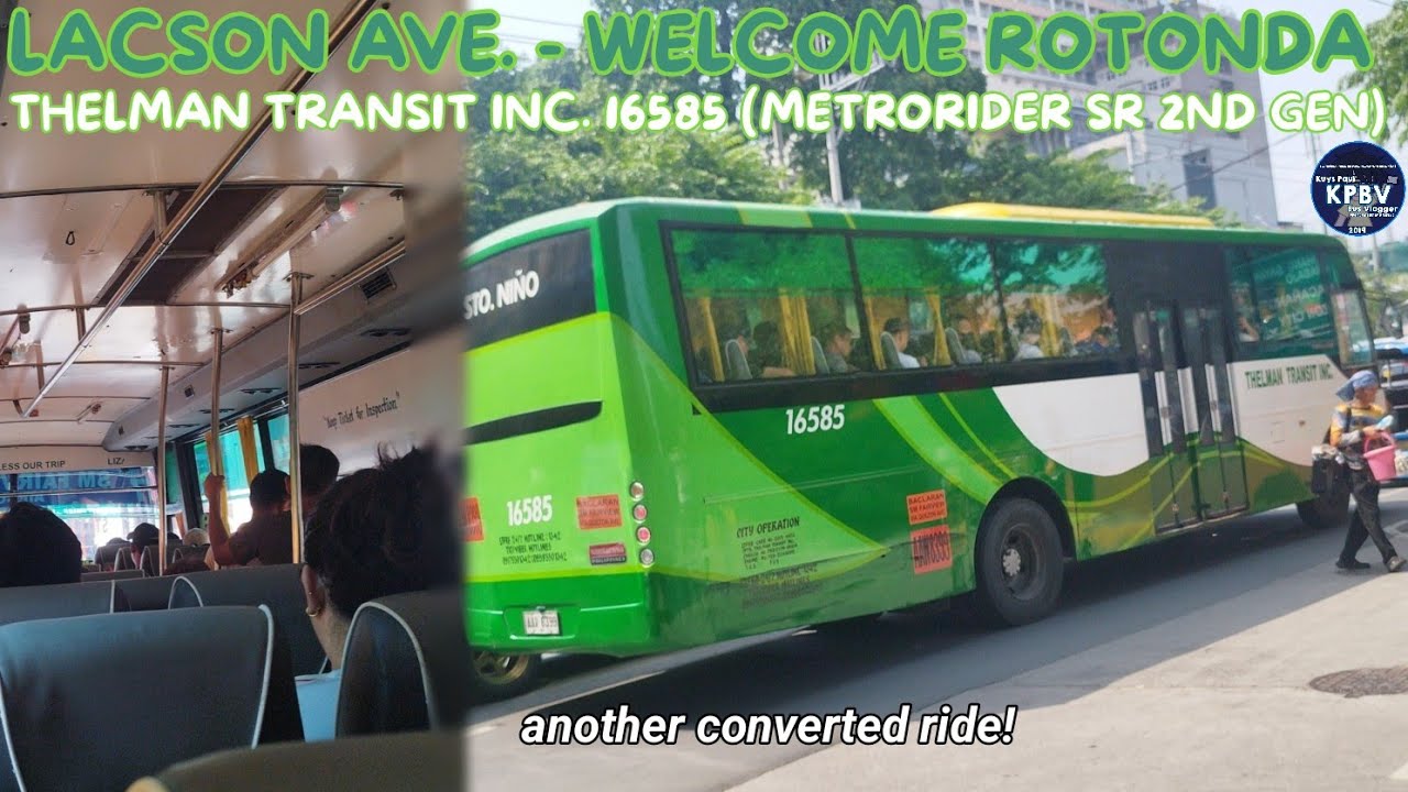 ONBOARD!! Bus Ride Thelman Transit Inc. 16585 (Metrorider SR 2ND Gen ...