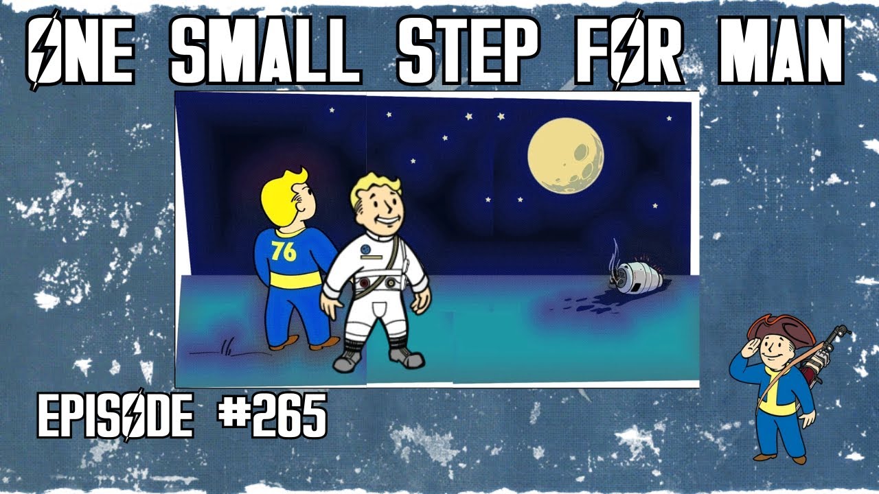 FALLOUT 4 ep.265 One Small Step For Man - YouTube