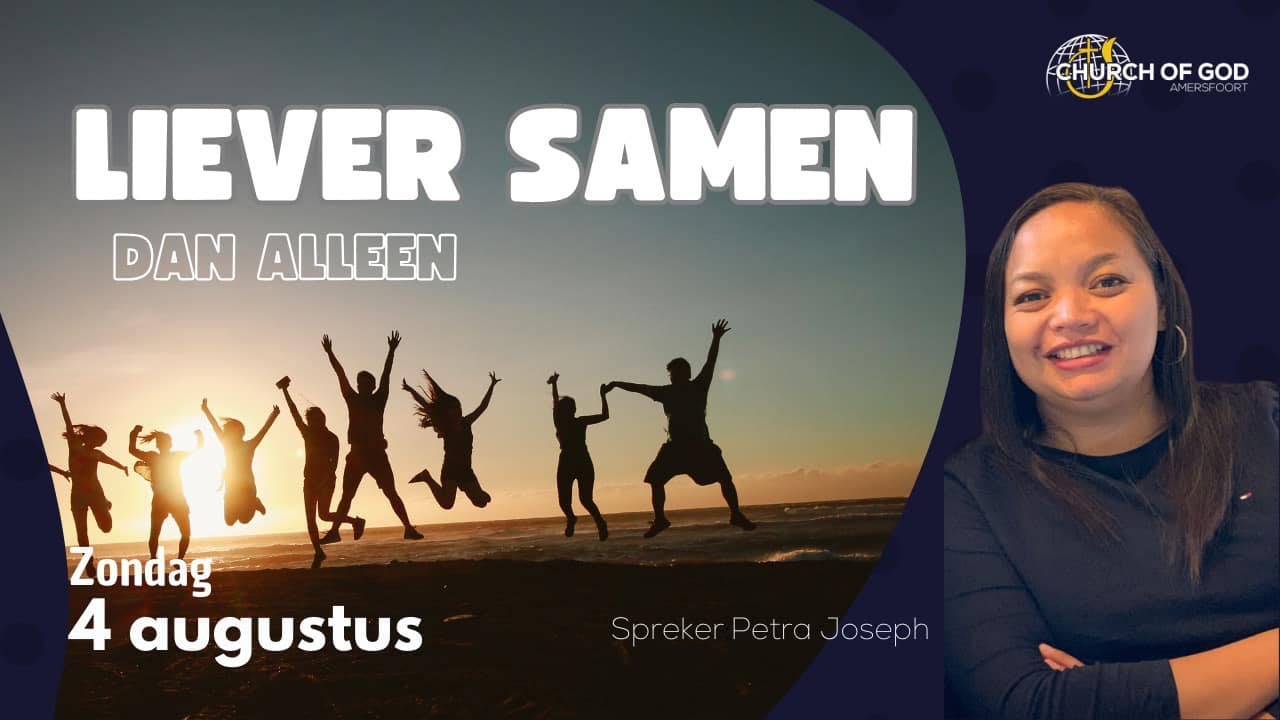 Liever samen dan alleen - Petra Joseph - Zondag Dienst 4 aug 2024 - YouTube