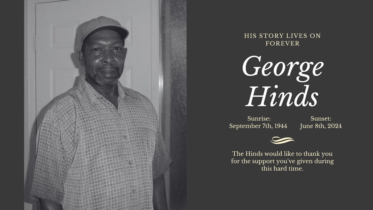 Celebrating the Life of Bro. George Hinds | Sunday, June 30th, 2024 ...