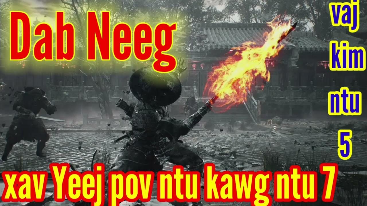 xam yeej pov ntu kawg ntu 7 Vaj kim ntu 5 [ Neeb Thoj channel ] - YouTube