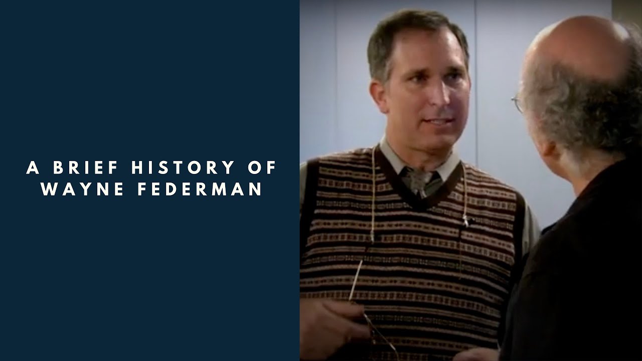 Brief History of Wayne Federman 3.2 - YouTube