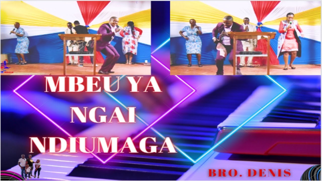 KIGOOCO~MBEU YA NGAI/KWATA KAWAYA BY BRO. DENIS - YouTube