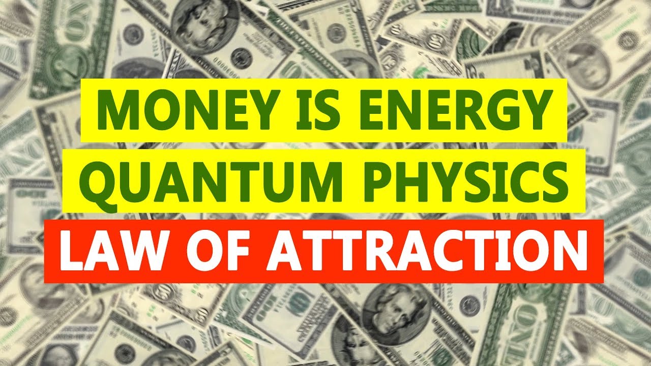 Money is Energy - Make the Law of Attraction work for you - Secrets and ...