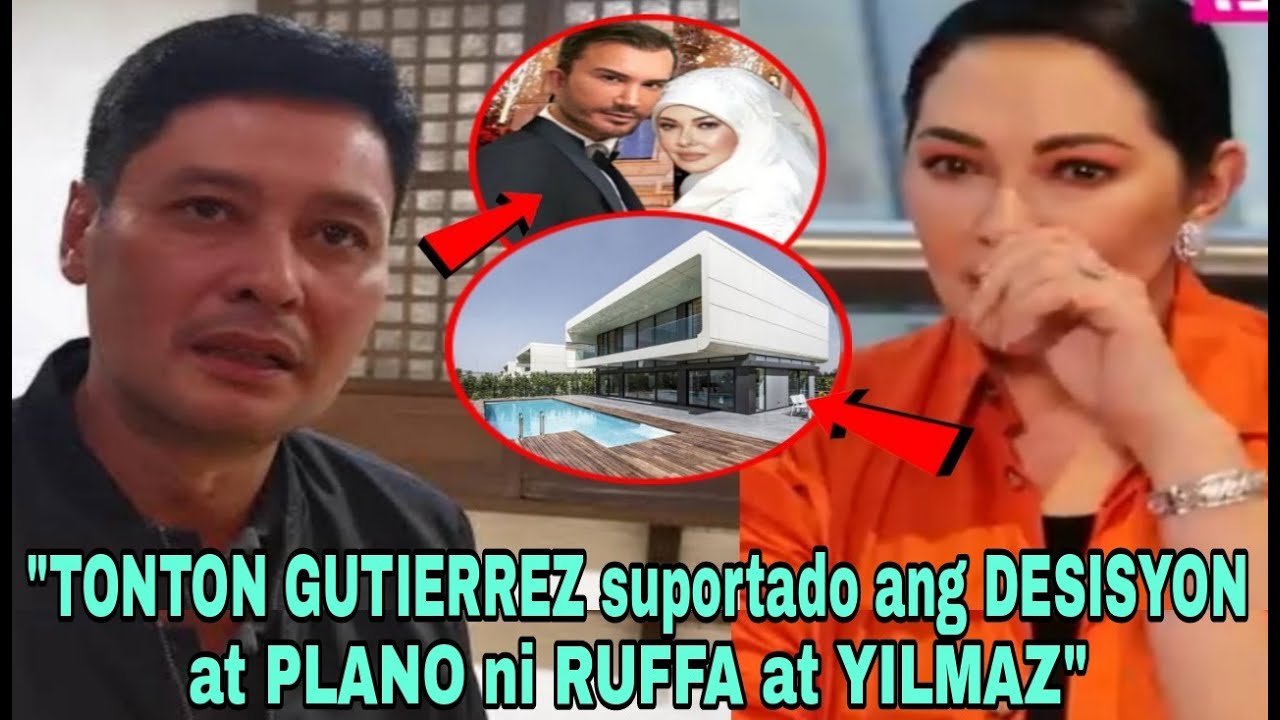 JUST IN! TONTON GUTIERREZ SUPORTADO ANG DESISYON AT PLANO NI RUFFA AT ASAWA NITONG SI YILMAZ ...