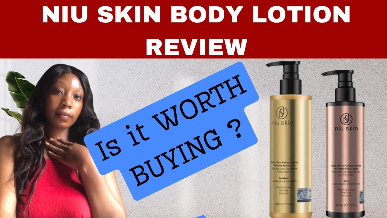 NIU SKIN BODY LOTION REVIEW | BEST BODY LOTION FOR EVEN SKIN TONE ...