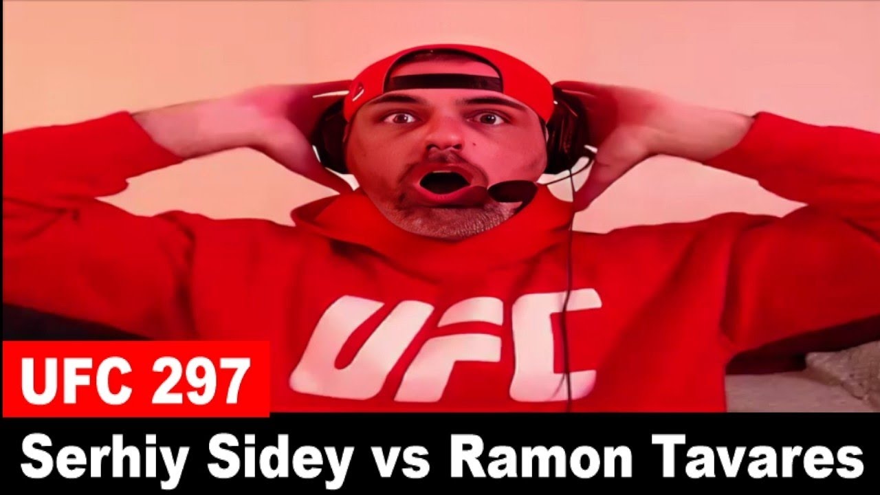 UFC 297: Serhiy Sidey vs Ramon Tavares LIVE REACTION - YouTube