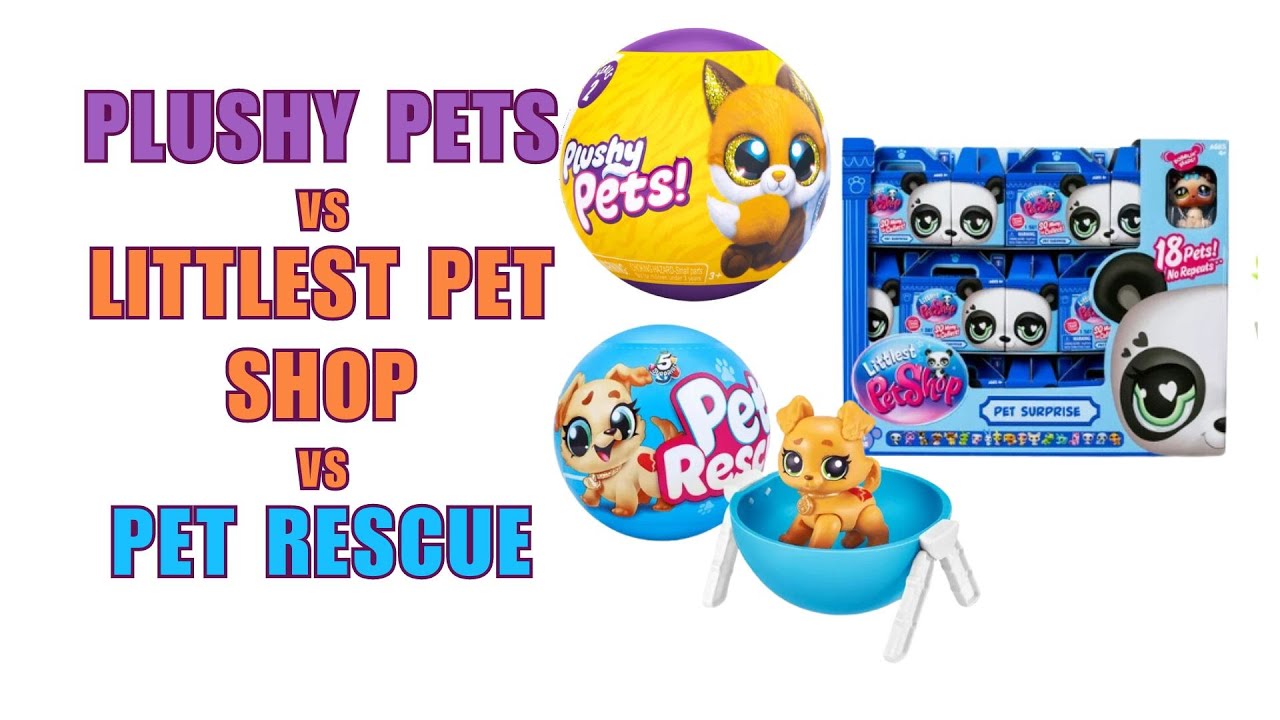 Plushy Pets vs Littlest Pet Shop & Pet Rescue Made with Clipchamp - YouTube