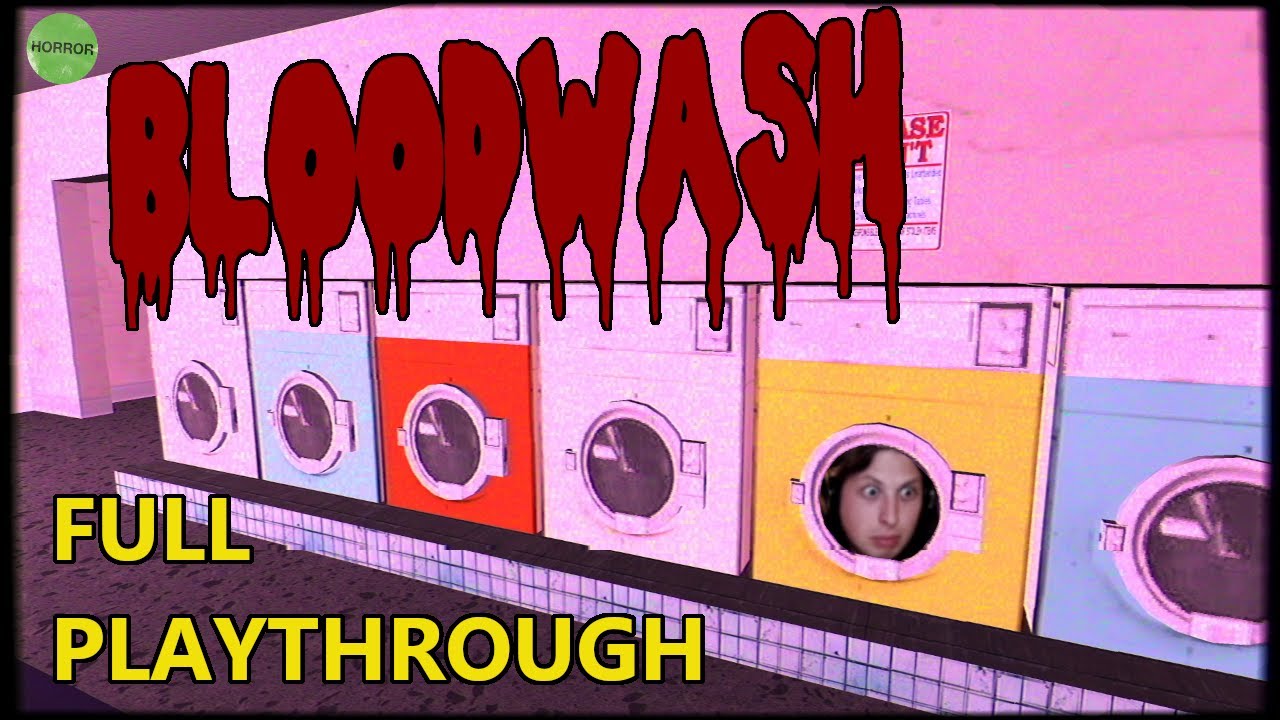 Bloodwash - Full Playthrough - YouTube