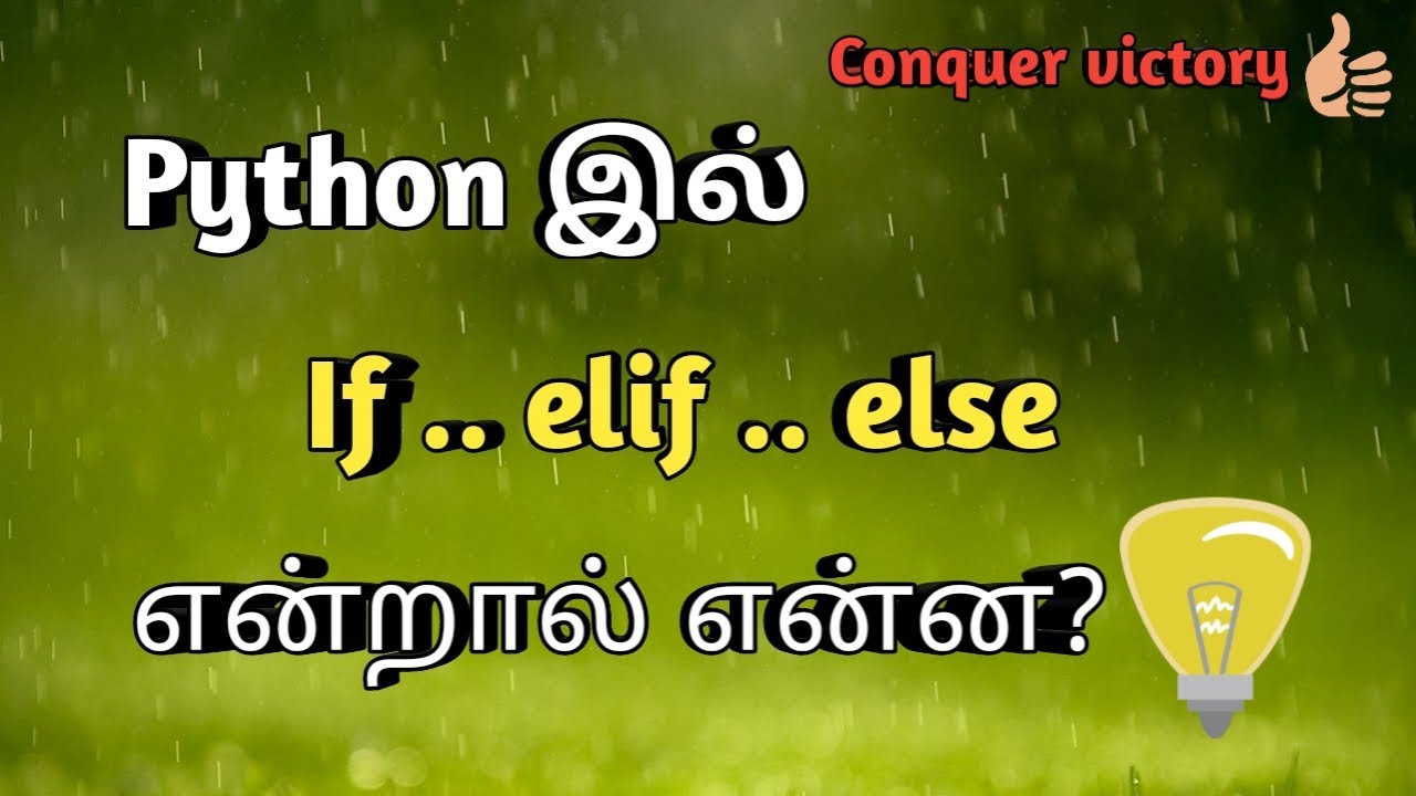 # 16 if..elif..else in Python in Tamil - YouTube
