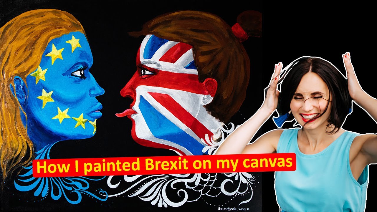 How I painted Brexit on my Canvas / painting process - YouTube
