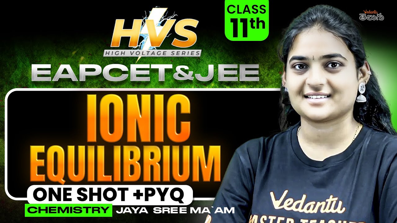 Ionic Equilibrium Class 11 🔥 Top Scoring Chapter for JEE/EAPCET 2026 | Don’t Miss! - YouTube