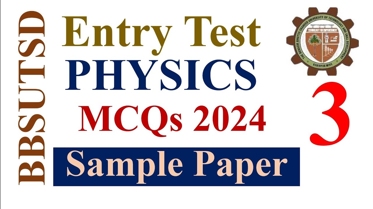 Physics MCQS Solved BBSUTSD Khairpur Mir's 2024 | BBSUTSD Entry Test ...