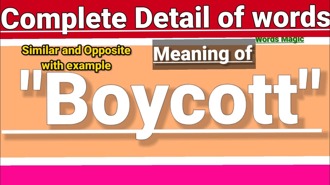 Meaning Of Boycott Words Magic Improve Vocabulary 