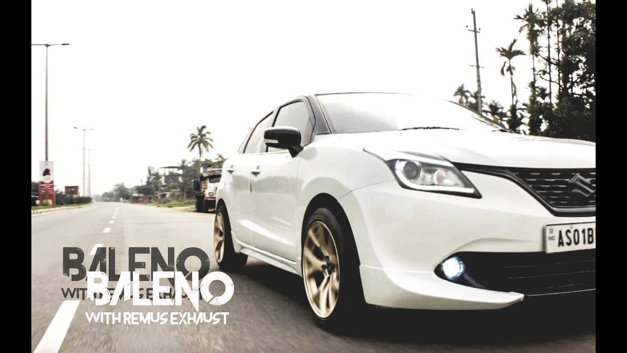 Modified SUZUKI BALENO with REMUS EXHAUST | FIRST IN ASSAM - YouTube