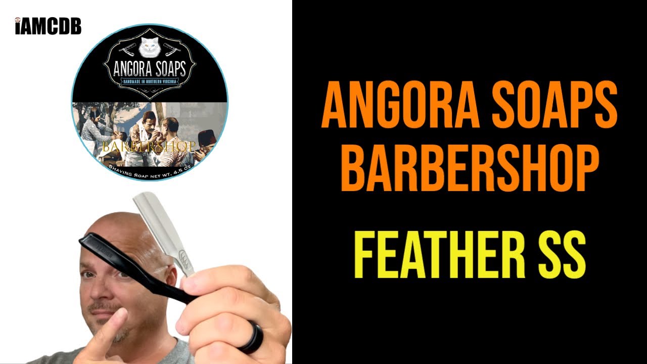 Shavettes #37 - Feather SS, Angora Soaps Barbershop, Ever Ready R40 ...
