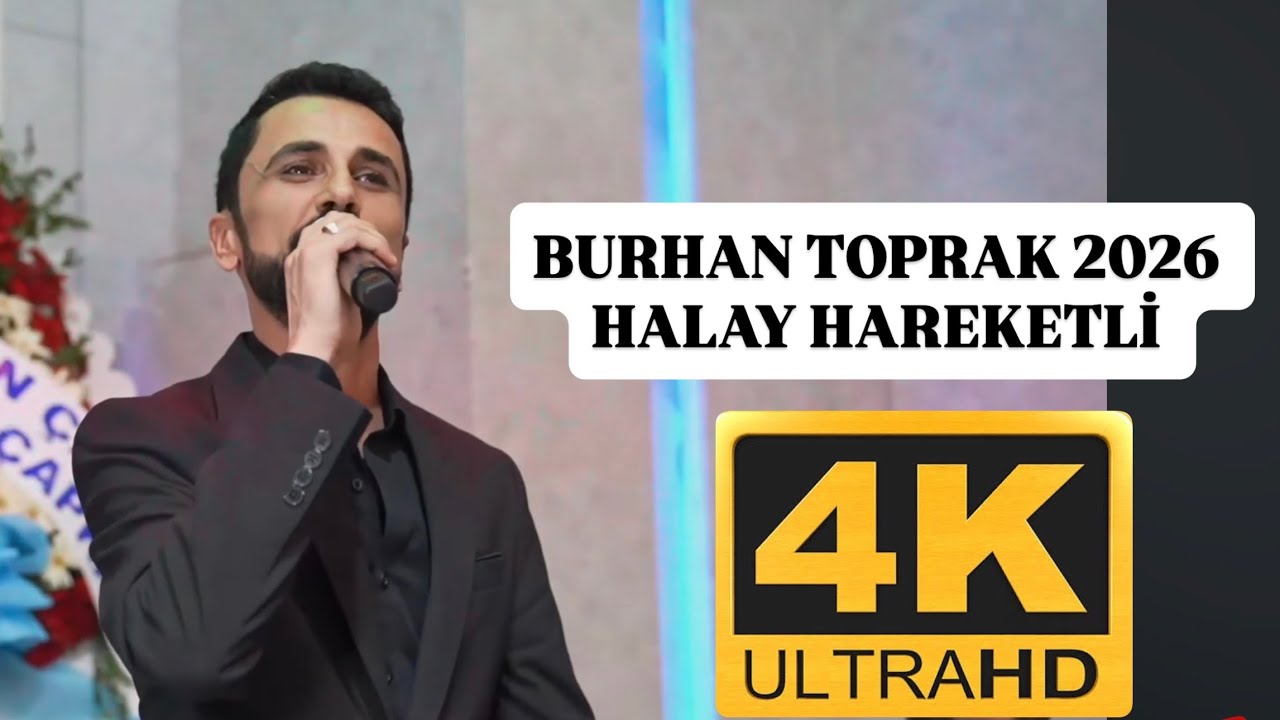 BURHAN TOPRAK 2026 HALAY HAREKETLİ - YouTube