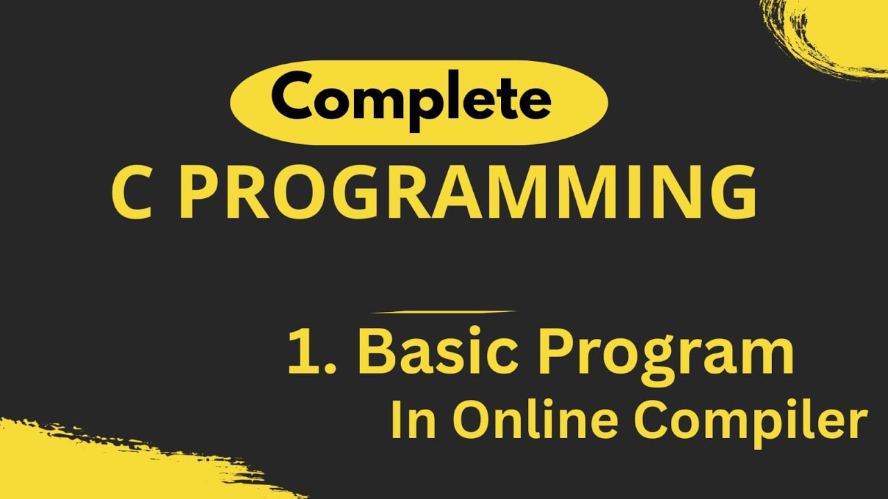 How To Write Basic Program | C Programming Tutorials For Beginners In Marathi | Coders Stage ...