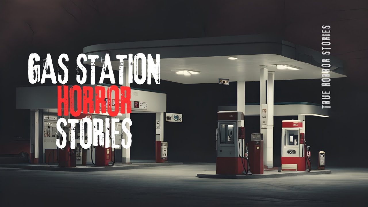 3 TRUE Disturbing Scary Gas Station Horror Stories - YouTube