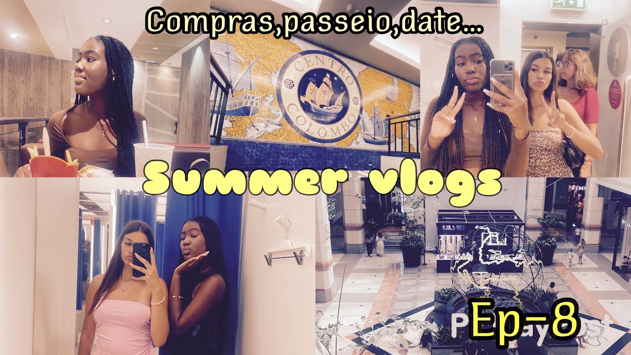 SUMMER VLOGS Ep 08 ( ida ao Colombo,compras,date) - YouTube
