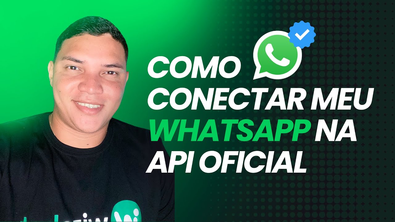 Como Usar a API Oficial do WhatsApp e Evitar Banimentos de Números ...