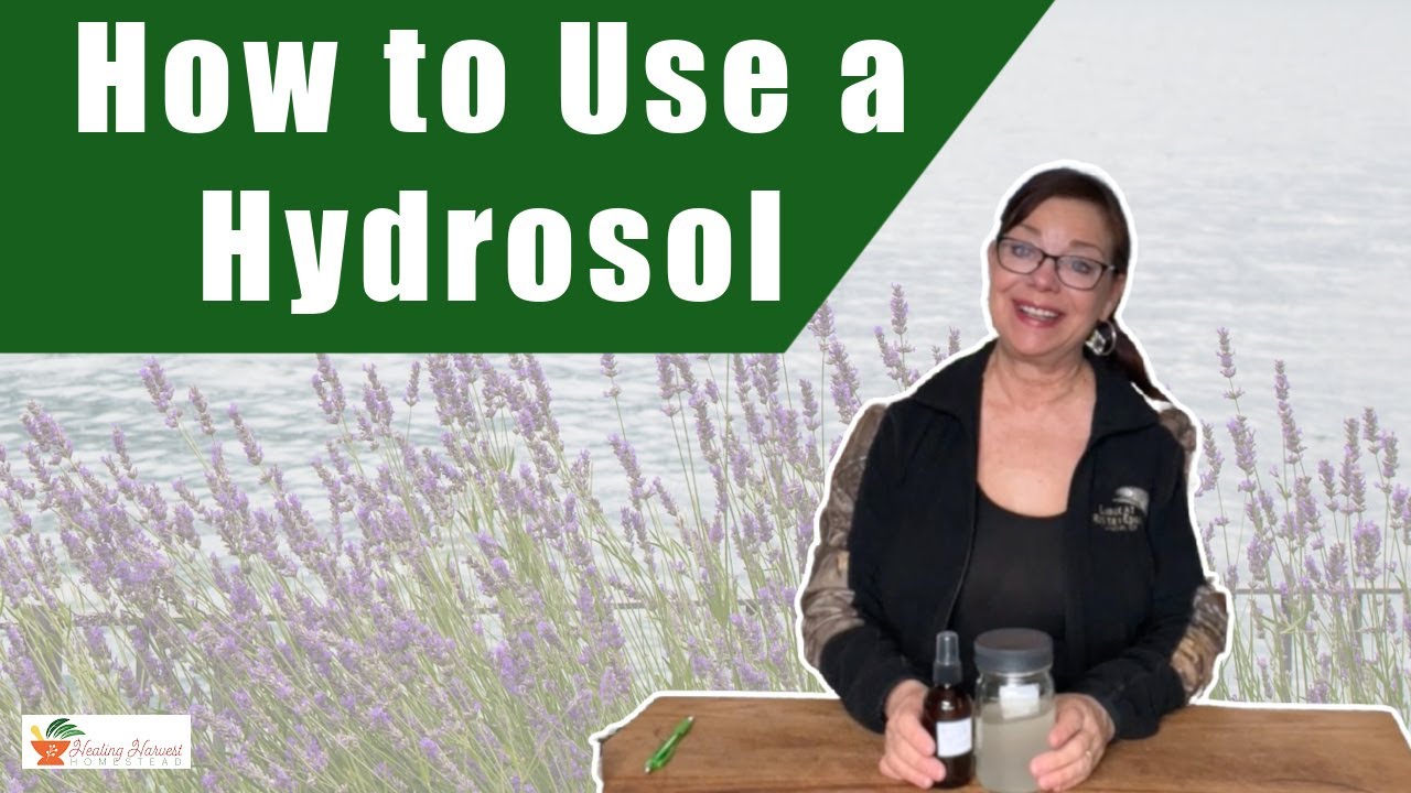 10 Ways to Use a Hydrosol, Hydrolat, or Flower Water - YouTube