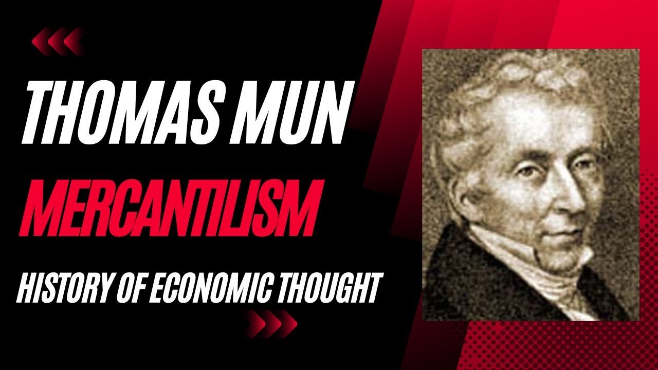 5. Thomas Mun: Mercantilism - YouTube