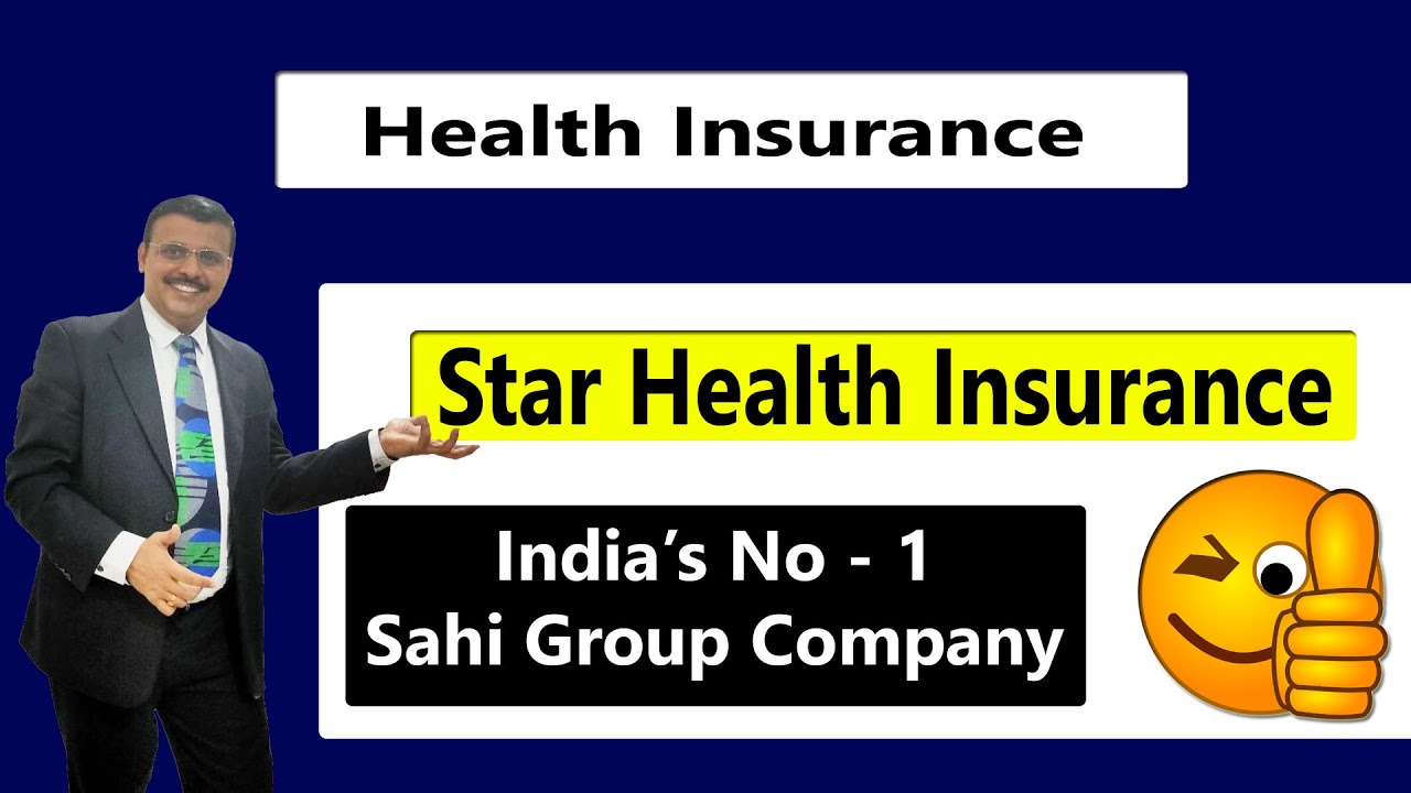 Star Health Insurance | Latest Information | India's No 1 Sahi Group ...
