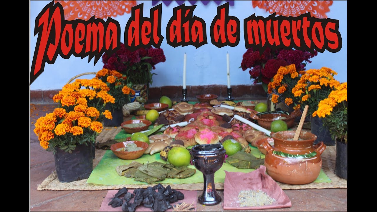 Poema del día de muertos en México - YouTube