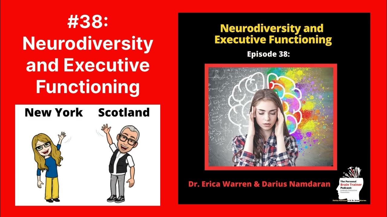 #38: Neurodiversity and Executive Functioning | The Personal Brain ...