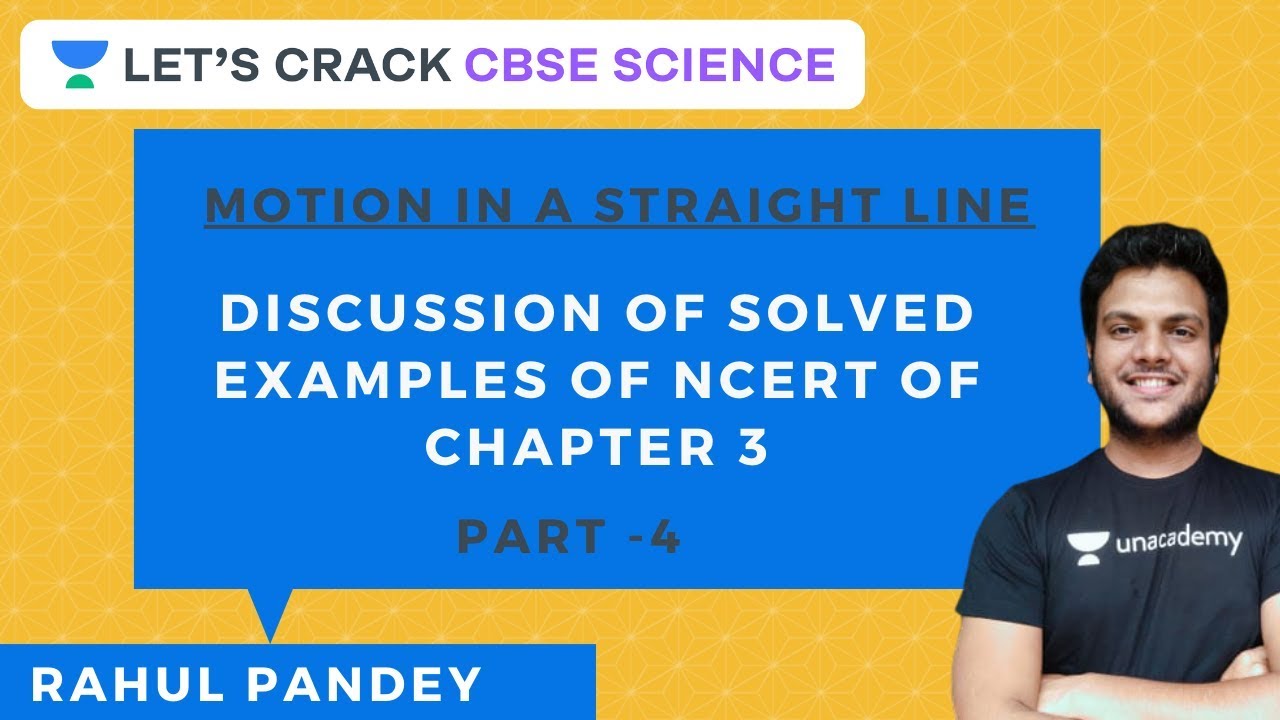 Motion in a Straight Line | Solved Examples of NCERT | Part 4 | CBSE ...