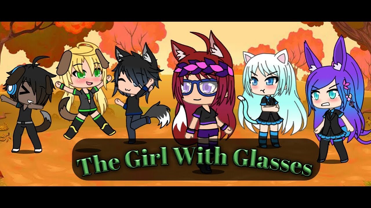 The Girl With Glasses // Gachaverse Mini Movie // Part 1 - YouTube