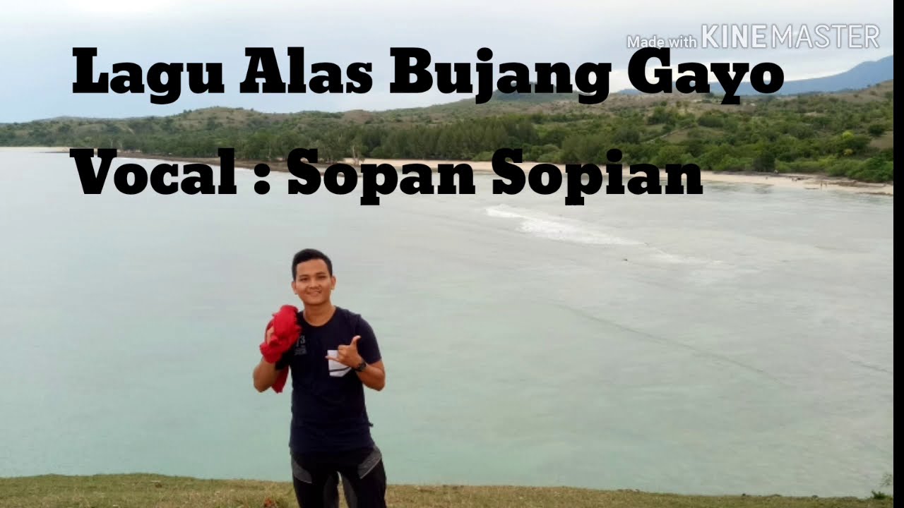 Lagu Alas Bujang Gayo HD Vocal Sopan Sopian - YouTube