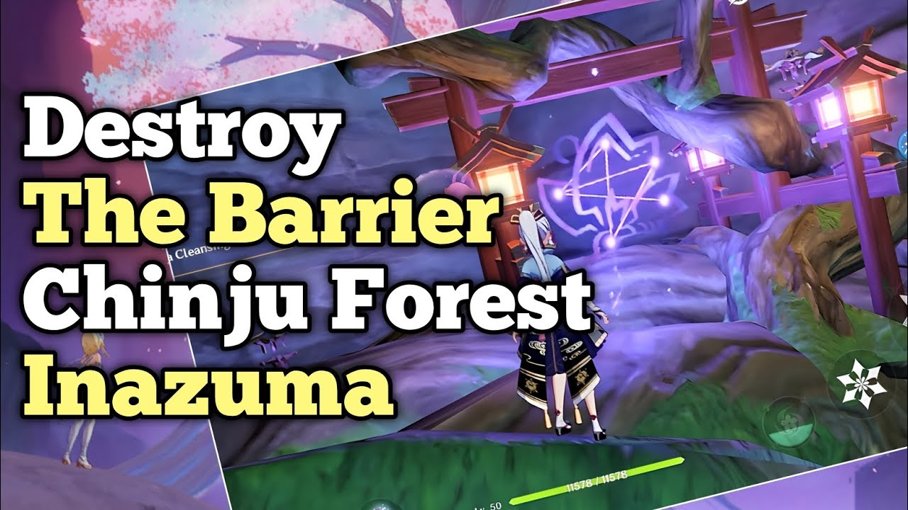 Destroy the barrier | Chinju Forest, Inazuma | Sacrificial Offering ...