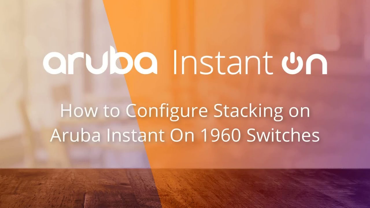 How to Configure Stacking on Aruba Instant On 1960 Switches - YouTube