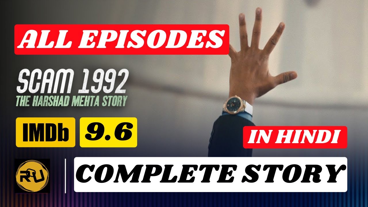 Scam 1992 The Harshad Mehta Complete Story | All episodes | Scam 1992 ...