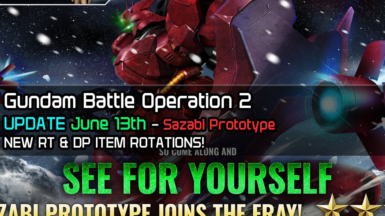 Gundam Battle Operation 2 UPDATE 6/13 - 700 RAID INCOMING! Sazabi ...