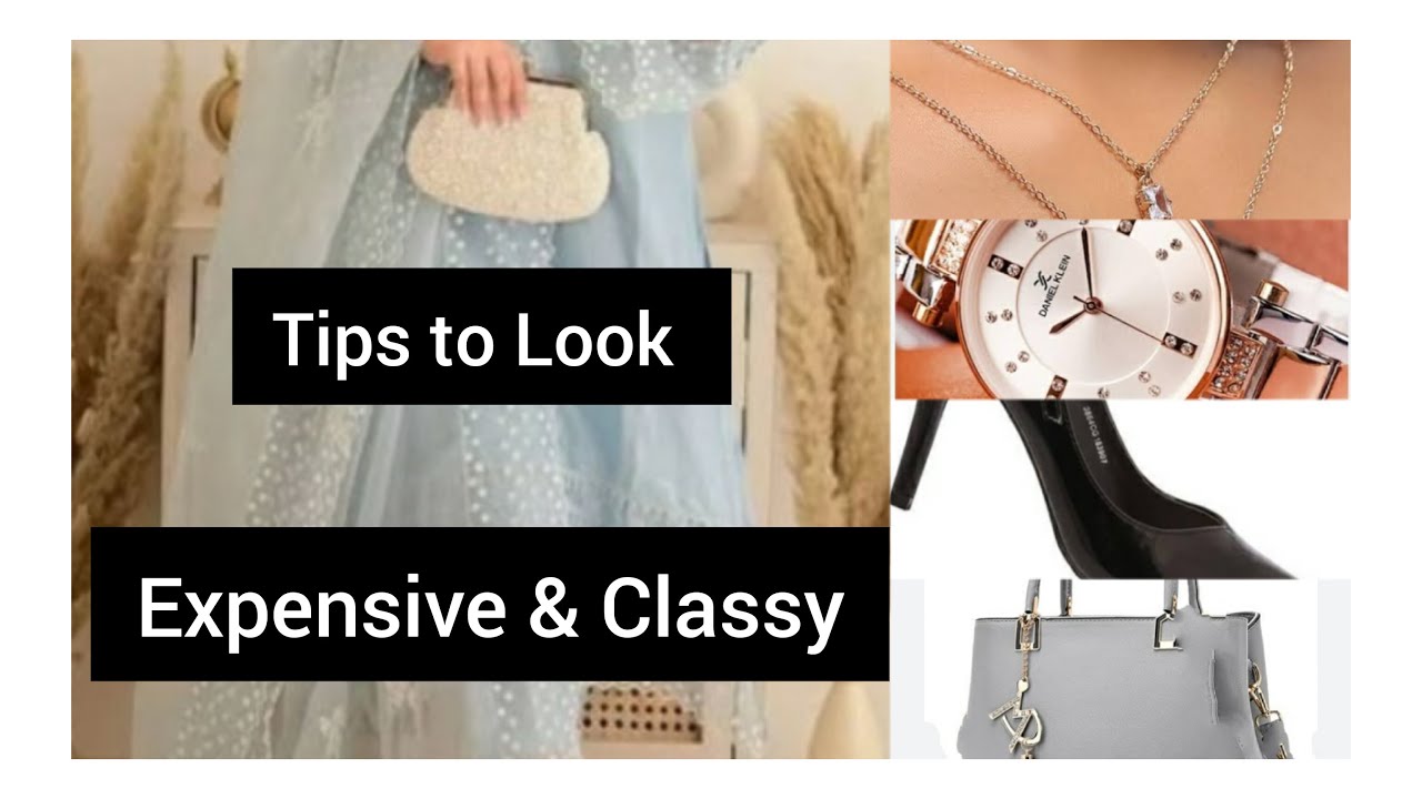 Hacks To Look EXPENSIVE & CLASSY on a Budget | Tips to Look POLISHED ...