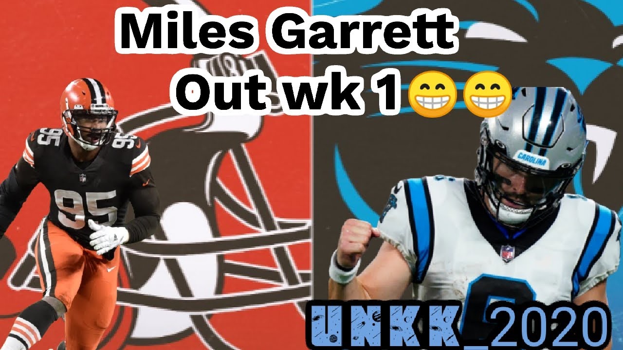 Miles Garrett Possibly out week1.🎉 😊 🕒 - YouTube