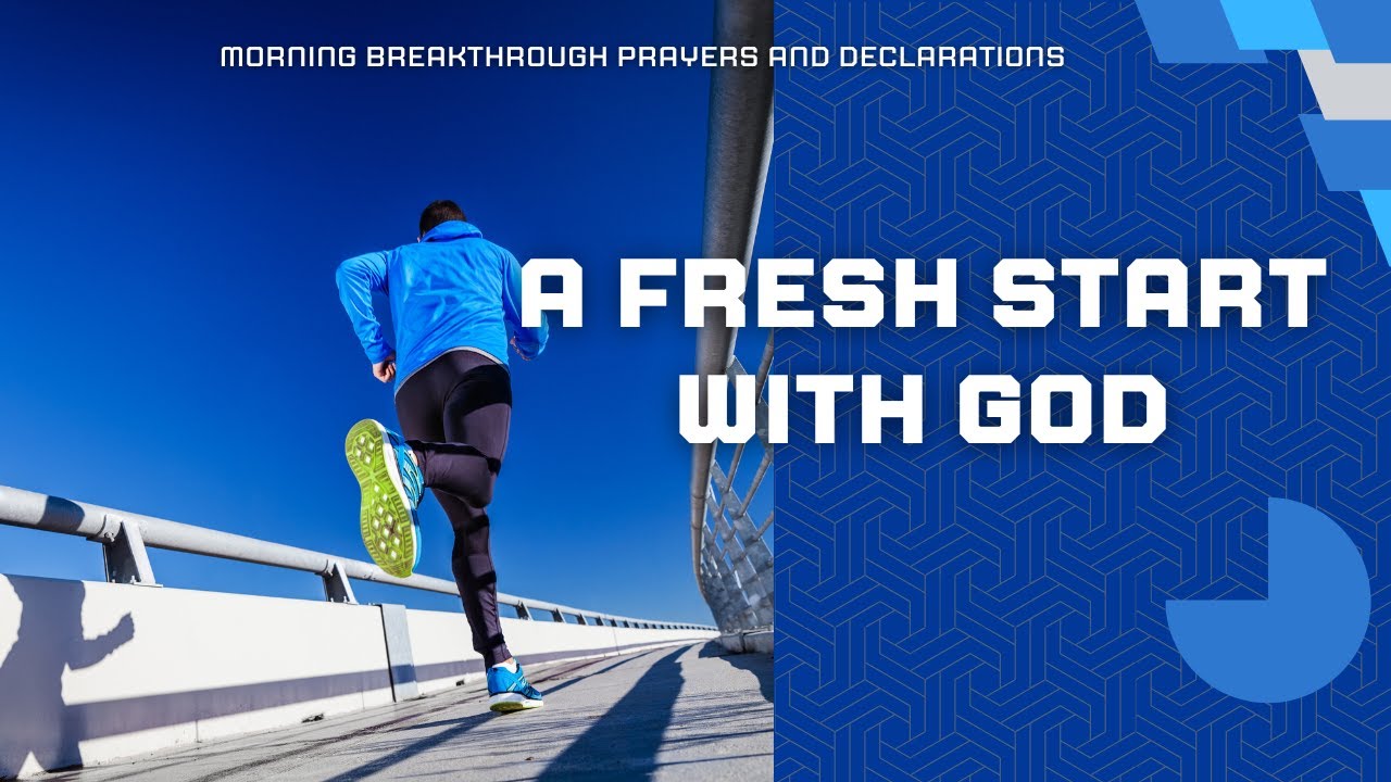 A Fresh Start with God | New Month Prayer - YouTube