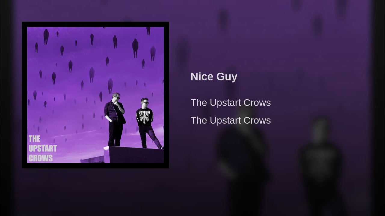 The Upstart Crows - Nice Guy - YouTube