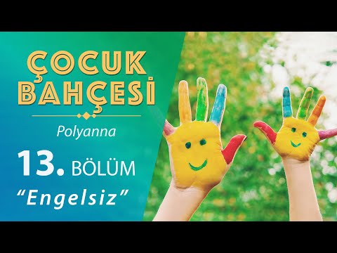 Polyanna 13 (Çocuk Bahçesi)