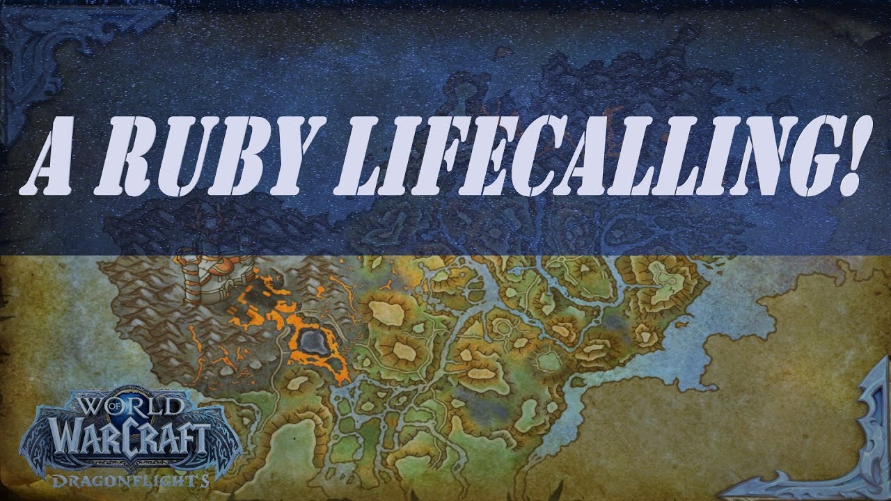 A Ruby Lifecalling! Wow Quest - YouTube