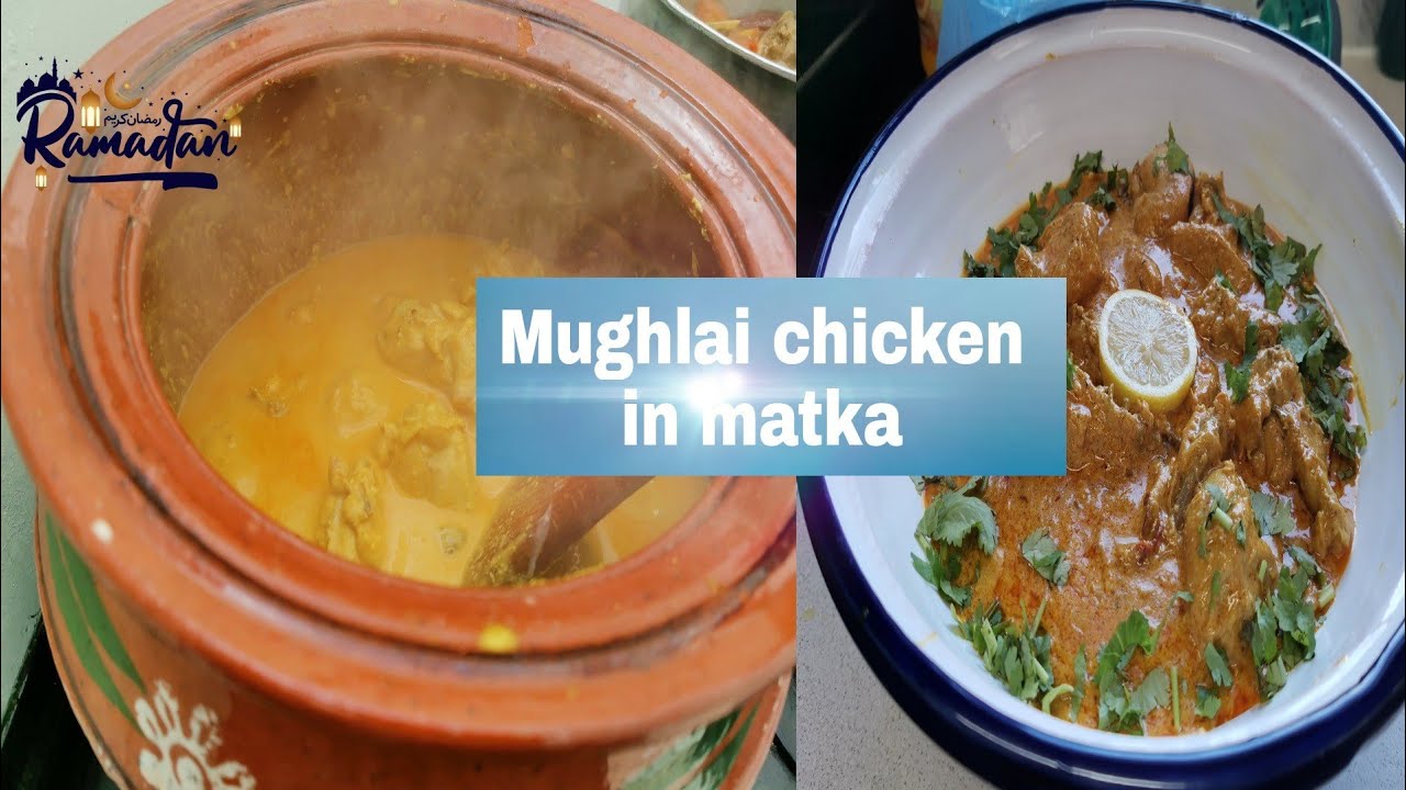 Mughlai chicken recipe || chicken matka handi || iftar party recipe ...