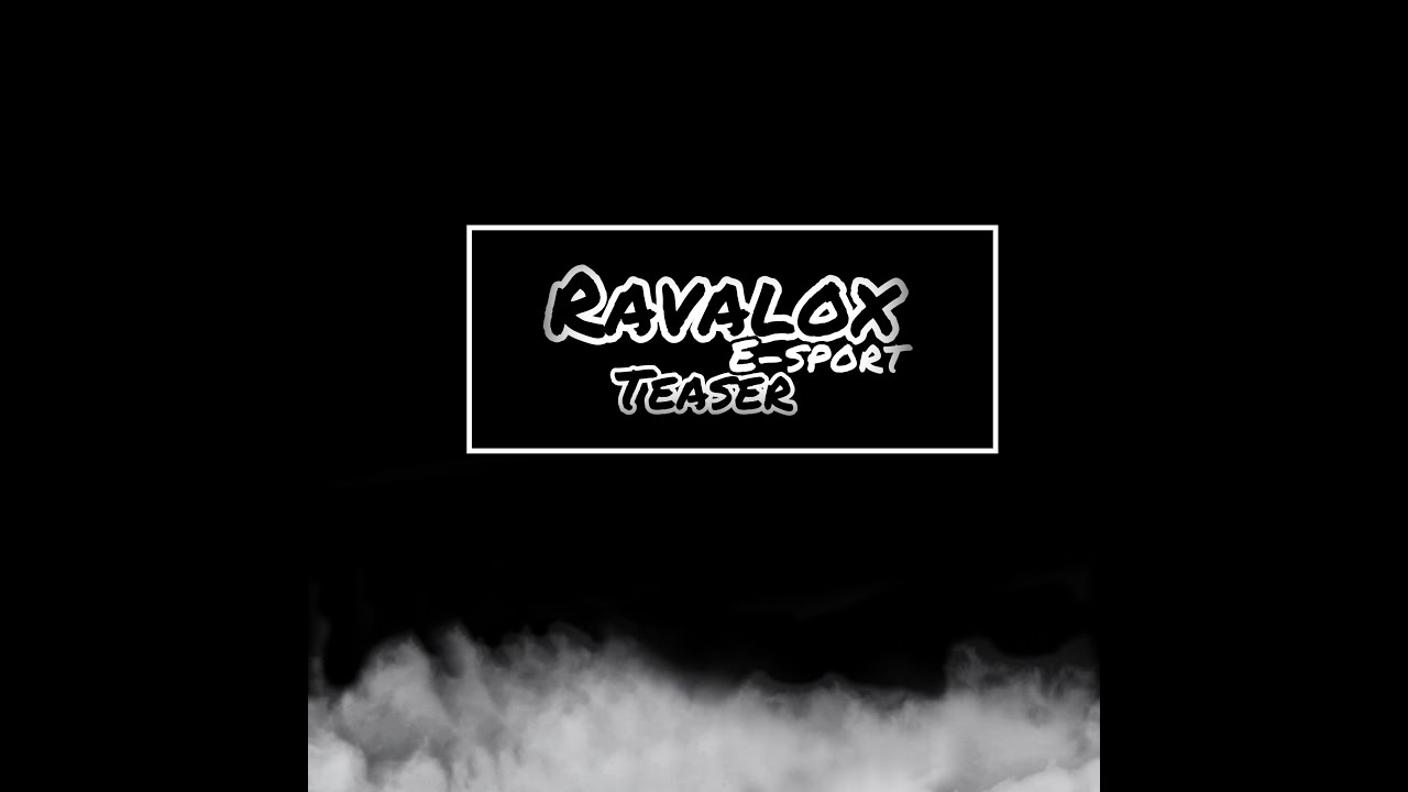 Teaser Ravalox Esport part.2 - YouTube
