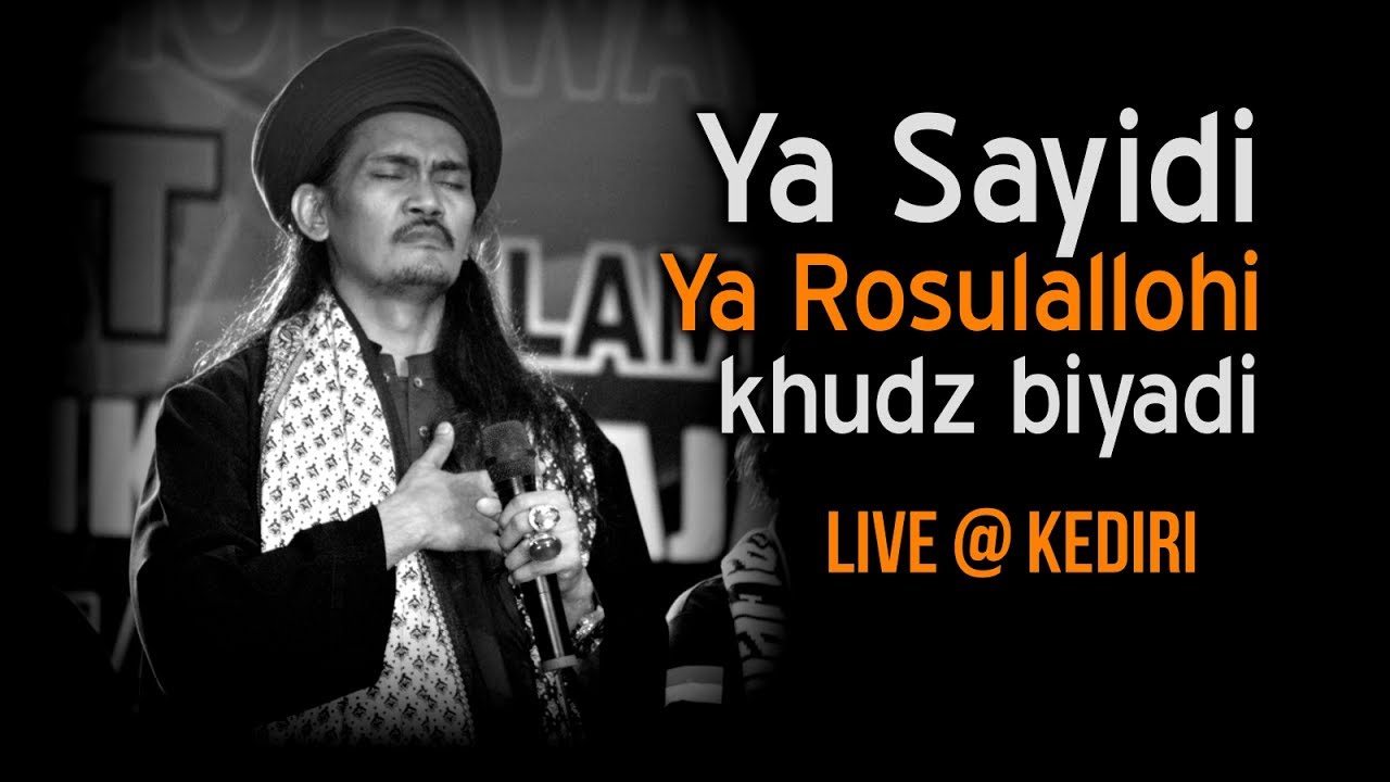 Ya Sayyidi Ya Rasulillah Khudz Biyadi (Guru Ijay Sekumpul) - Gus Ali ...