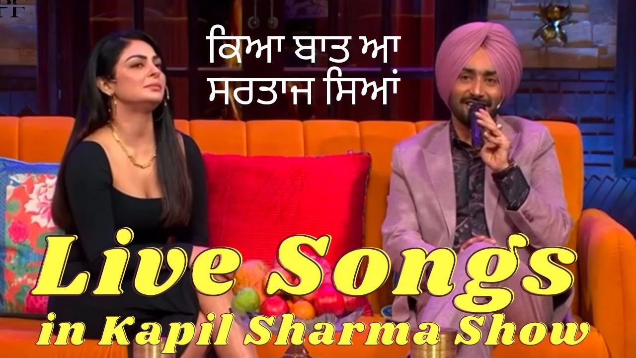 ♥️ Live Rutba Song | SAI | Satinder Sartaj in Kapil Sharma Show | - YouTube