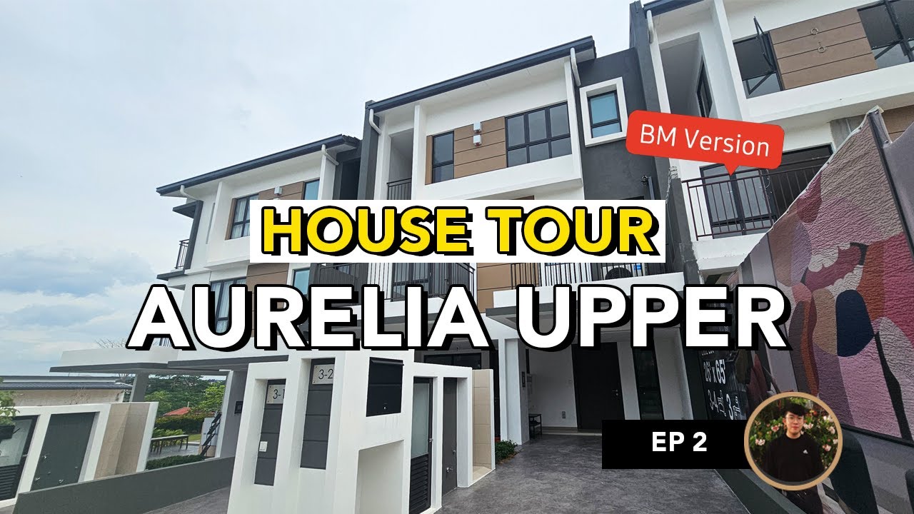 [SHORT HOUSE-TOUR 2] UPPER - Aurelia Senna Puteri IOI Properties ...