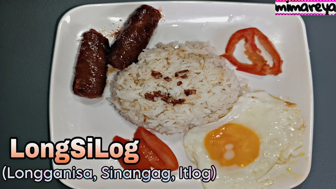 LONGGANISA SINANGAG ITLOG | LONGSILOG - YouTube