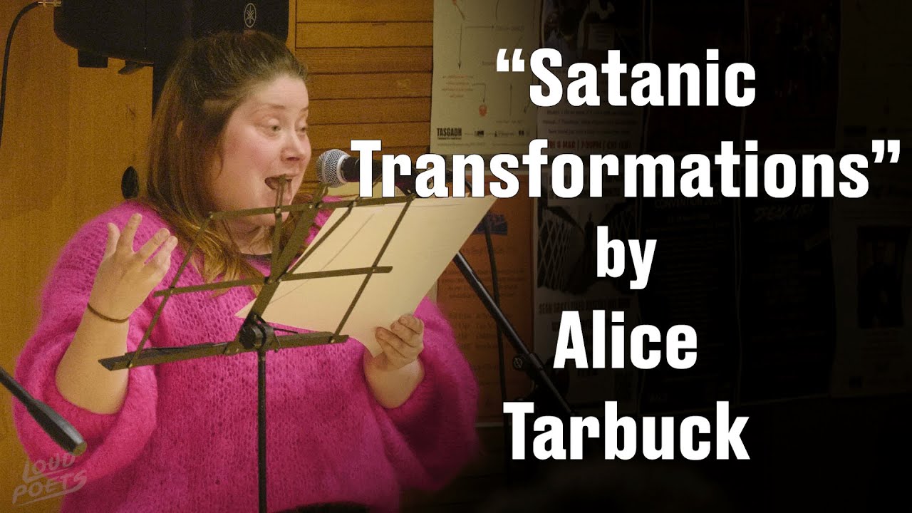 Alice Tarbuck - Satanic Transformations || Live Poetry || - YouTube